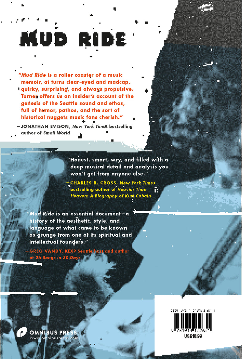 Mud Ride - A Messy Trip Through the Grunge Explosion – omnibuspress.com