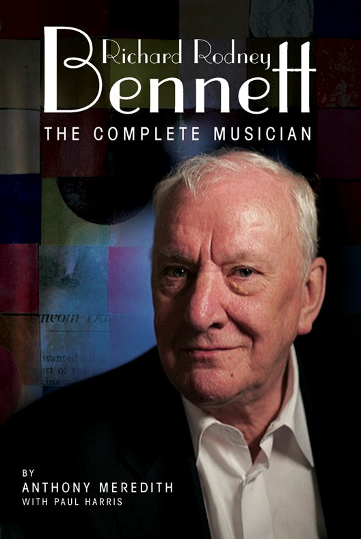 Richard Rodney Bennett: The Complete Musician – omnibuspress.com